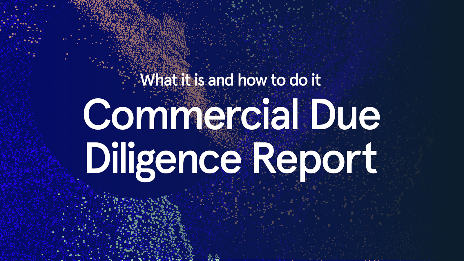 How to write a Due Diligence Report (with Examples and Template)